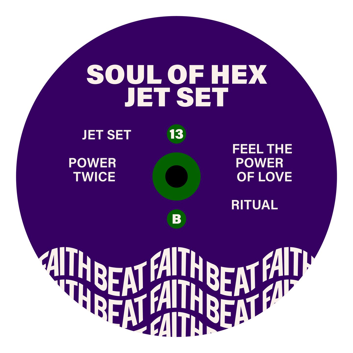 Soul Of Hex - Jet Set | Faith Beat (FAITHBEAT-13)